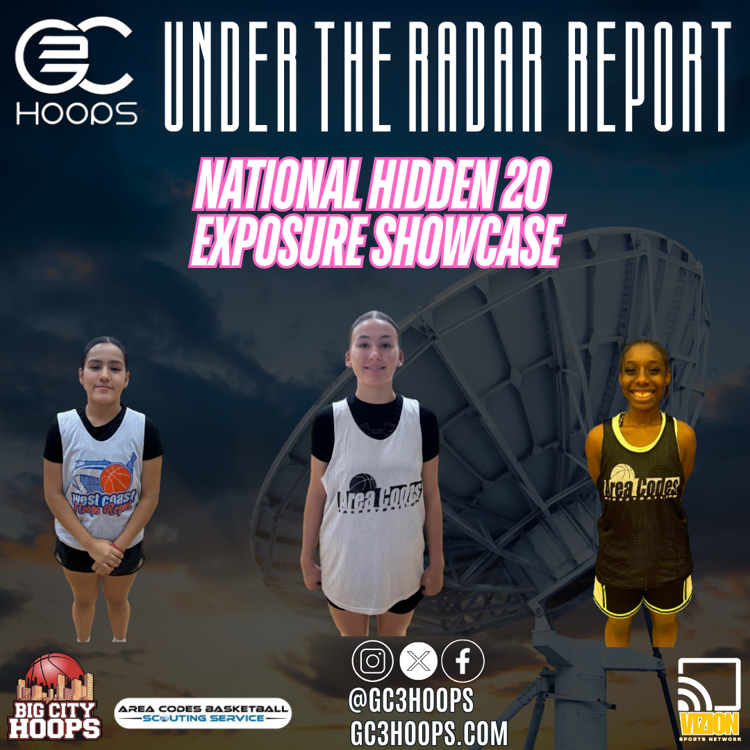 Area Codes/Big City Hoops Hidden 20 Exposure Showcase Under the Radar Report - GC3Hoops